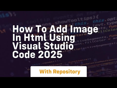 How to add image in html using visual studio code 2025