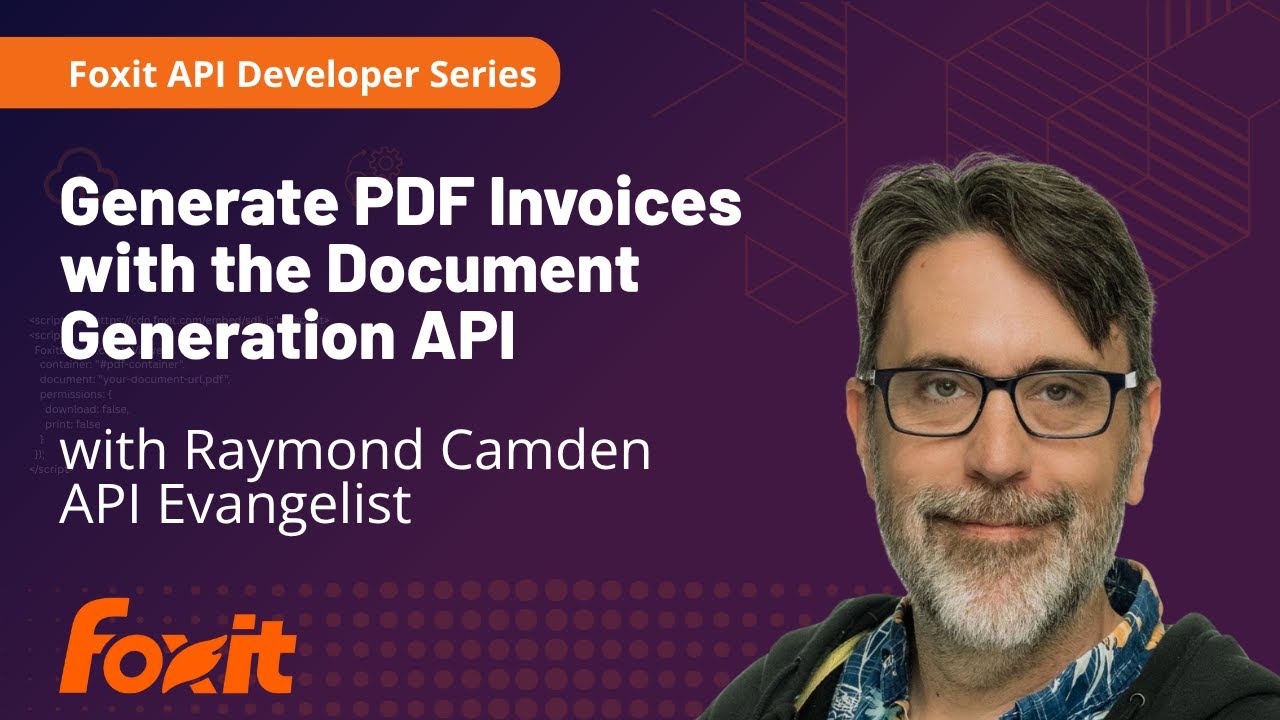 How to Generate PDF Invoices with the Foxit Document Generation API