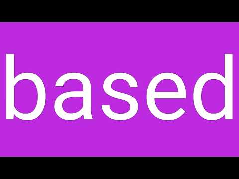 Based Definition & Meaning
