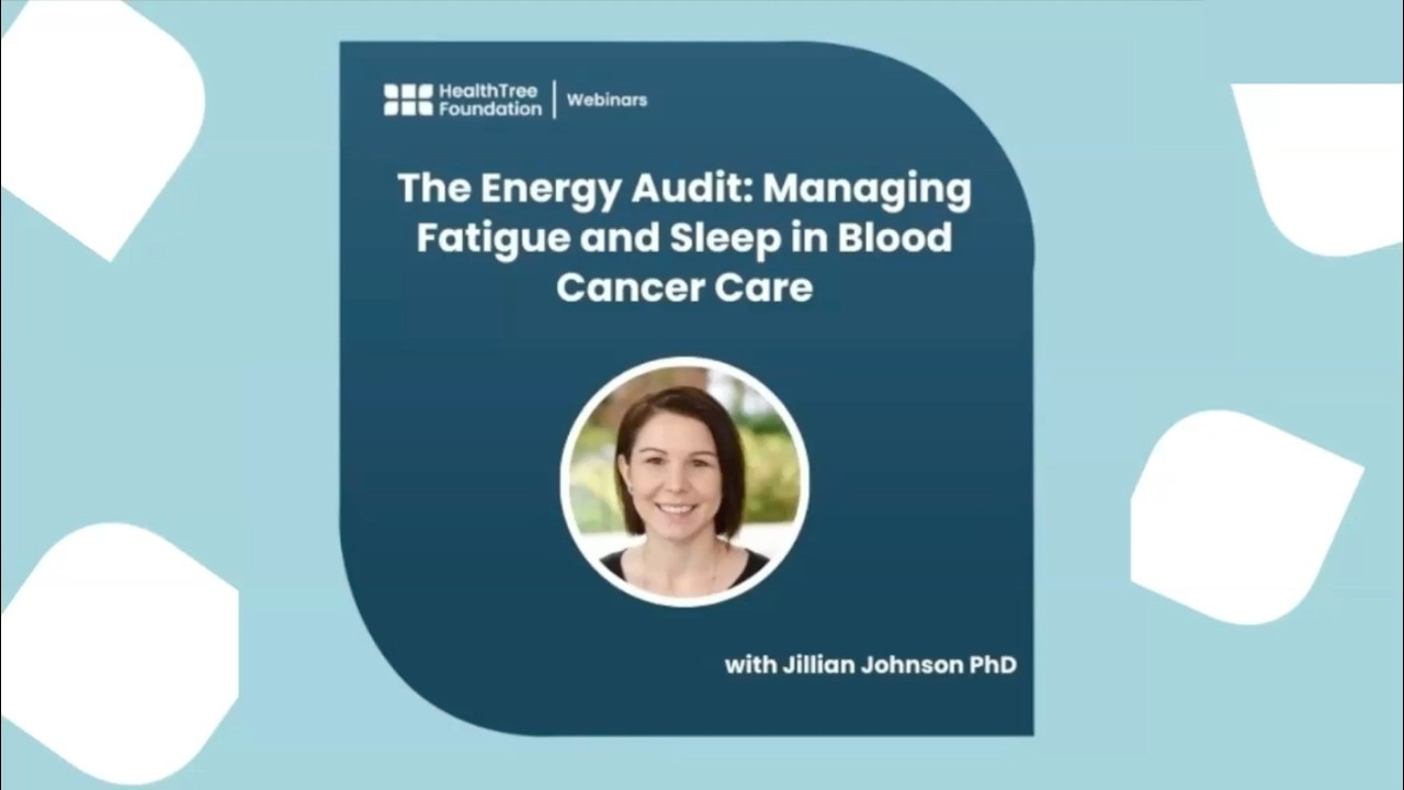 Taking Control of Your Sleep: Ways to Manage Fatigue and Sleep with Blood Cancer | The Energy Audit