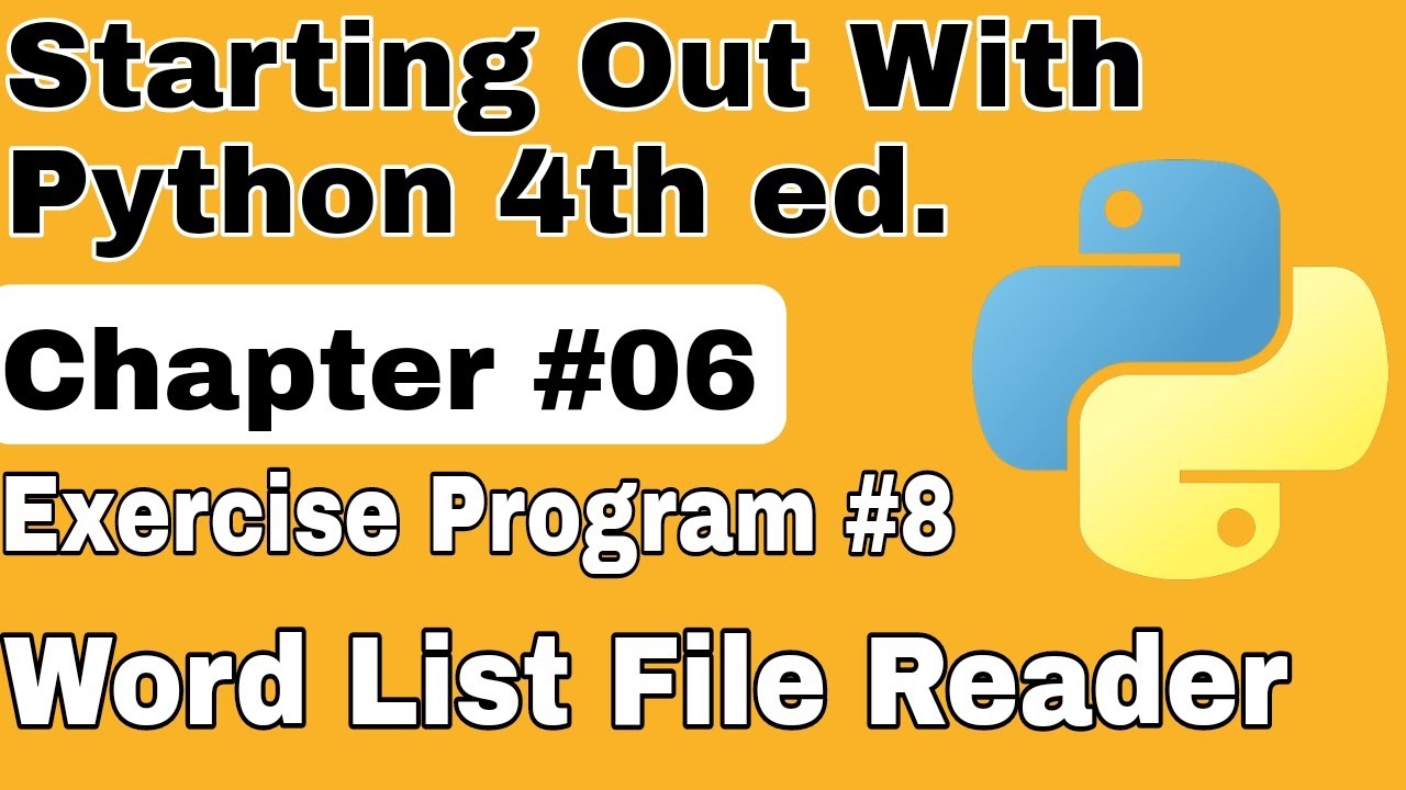 Starting Out With Python Chapter 6 Exercise Program 8 Word List File Reader Python Exercise Program