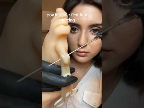 pov your first foot piercing #asmr #shorts #shortsvideo