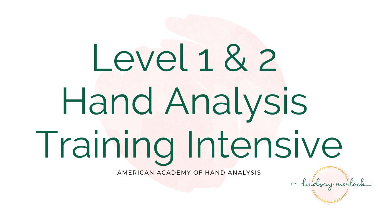 Level 1 & 2 Hand Analysis Training Intensive