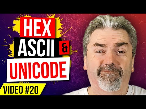HEX, ASCII & UNICODE - The "What" and the "How" - Learn to Code Series - Video #20
