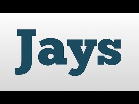 Jays meaning and pronunciation