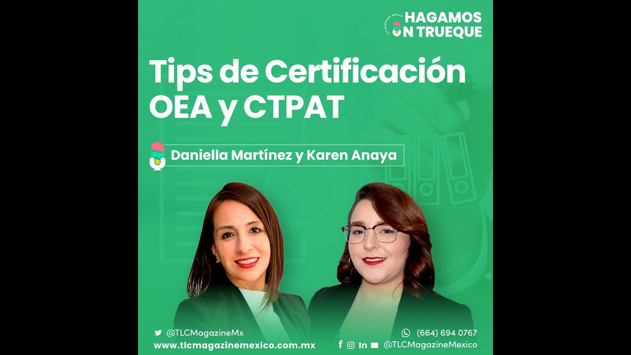 Episodio 66. Tips de Certificación OEA y C-TPAT
