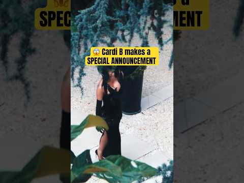 😱 Cardi B makes a SPECIAL ANNOUNCEMENT! Are you ready? #cardib #music #rap #celebrity #bronx #nyc