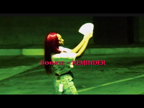 Bookie - “Reminder” (dir.by @zeroscopevideos )