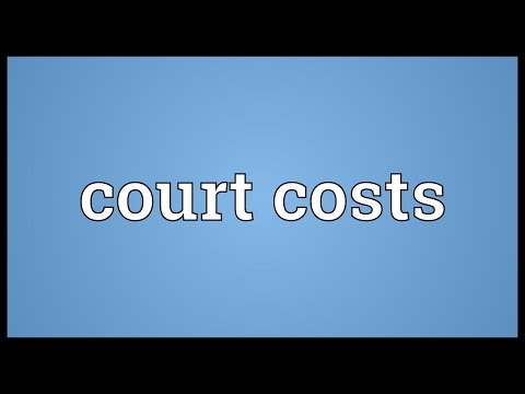 Court costs Meaning