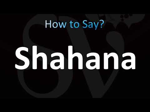 How to Pronounce Shahana (CORRECTLY!)