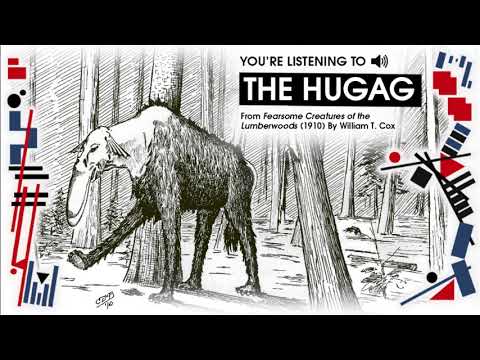 Hugag from "Fearsome Creatures of the Lumberwoods" by William T. Cox