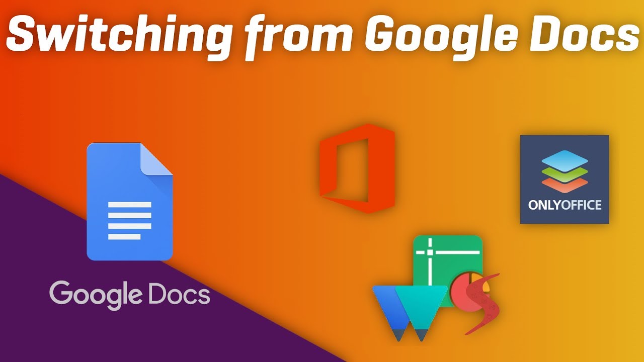 Switching from GOOGLE DOCS - 3 Full Featured alternatives