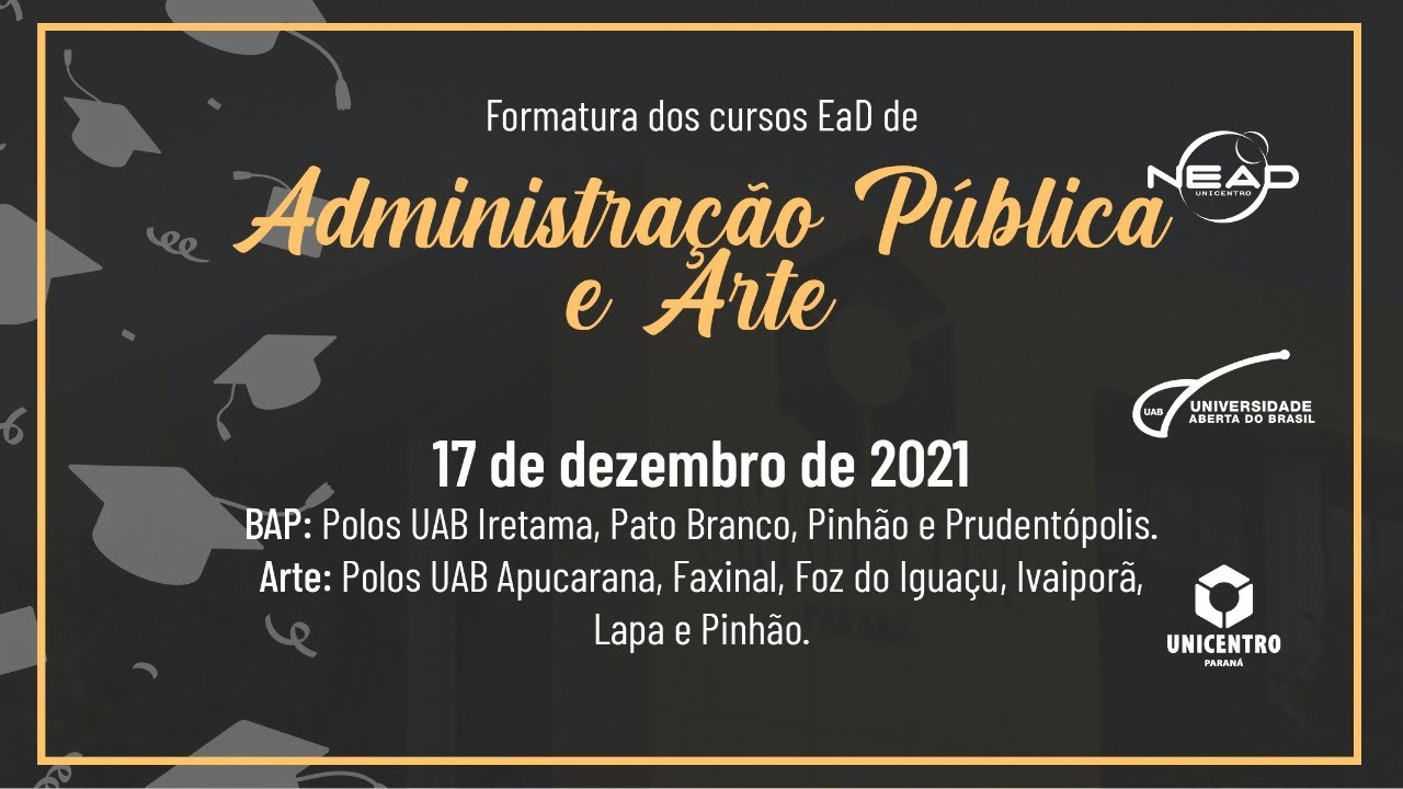 Colação de Grau de Arte e Administração Pública [EAD]