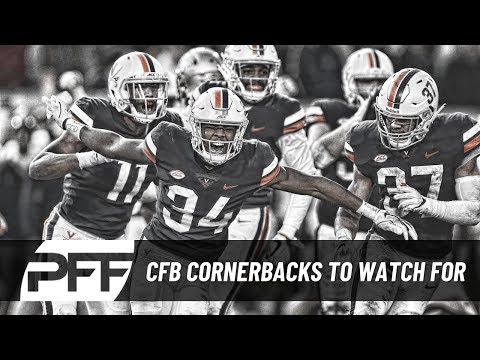 College Football Cornerbacks to watch for in the 2019 CFB Season | PFF
