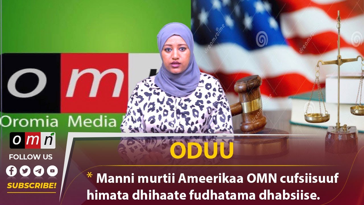 OMN - ODUU IJOO ( HAGAYYA 20, 2022)