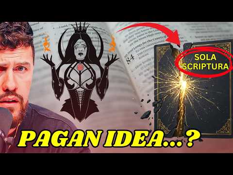 Sola Scriptura's PAGAN Roots EXPOSED (You Won't Believe the Source!)