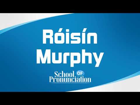 Learn How To Pronounce Róisín Murphy