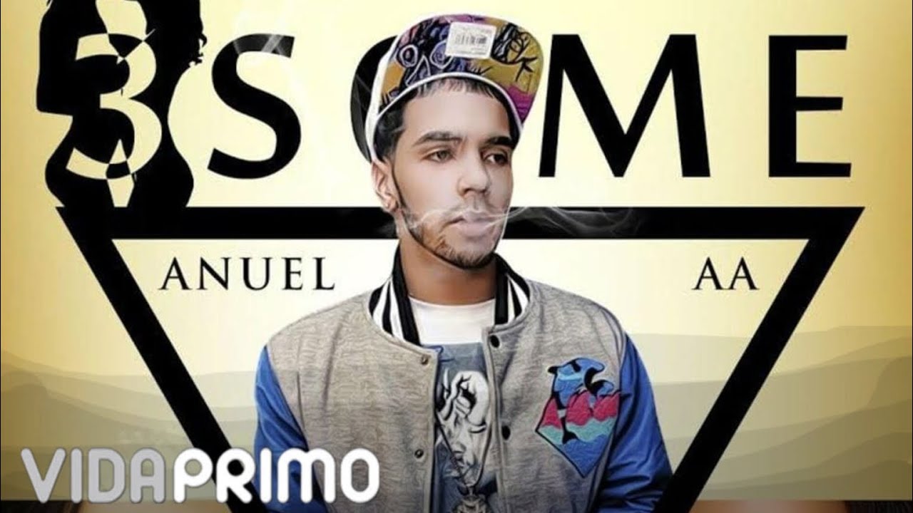 Anuel AA - 3 Some (Official Music Audio)