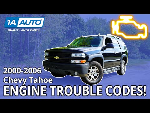 Top Check Engine Trouble Codes 2000-2006 Chevy Tahoe SUV