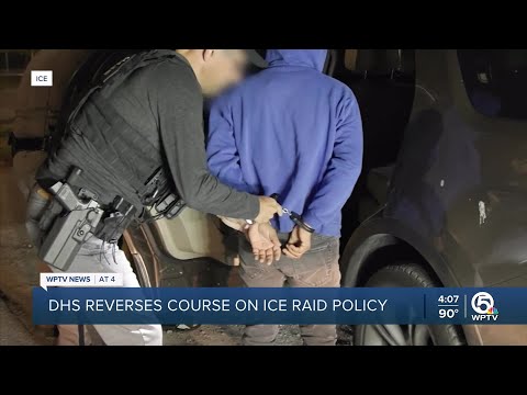 DHS reverses course on ICE raid policy