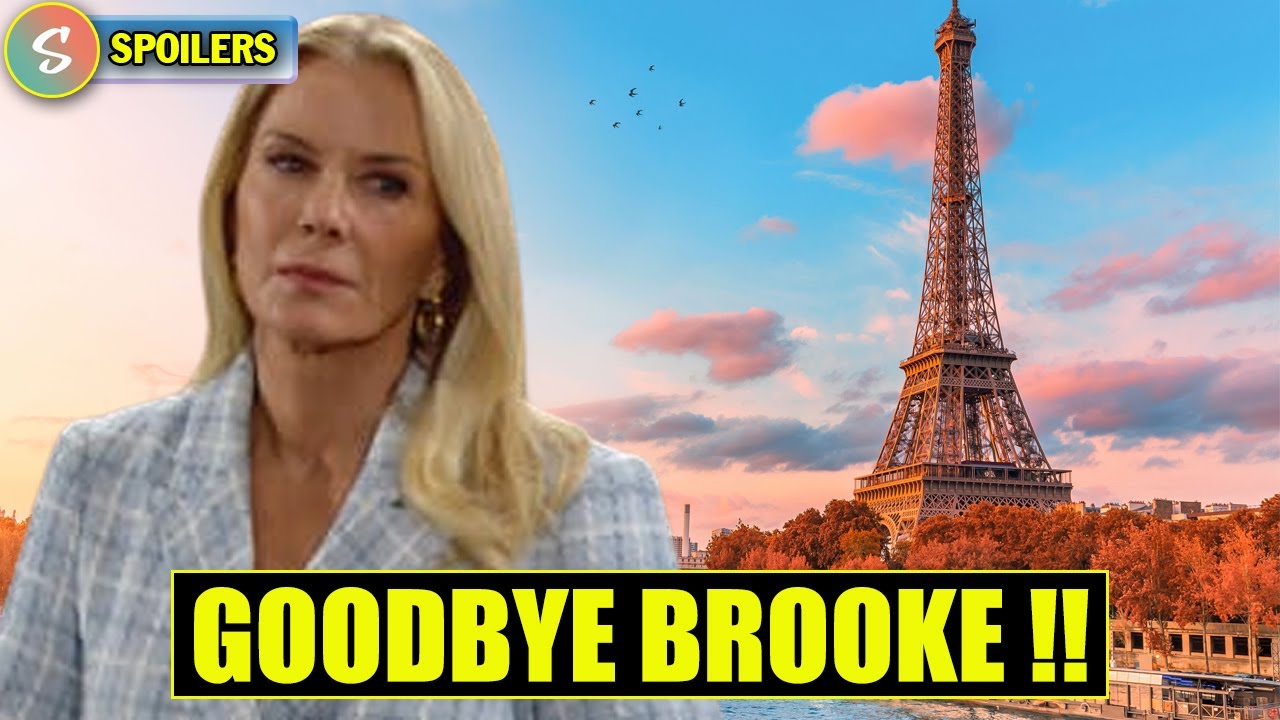 Goodbye Brooke, as she decides to move to Paris for a long time # ...
