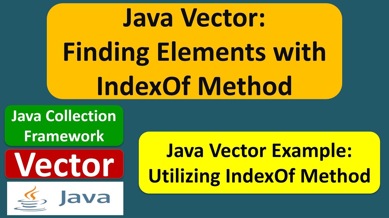 Java Vector: Finding Elements with IndexOf Method | Java Collection Framework