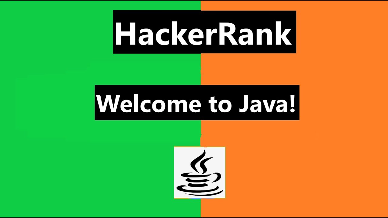 #1 Welcome to Java! hackerrank solution - java 15 | hackerrank java