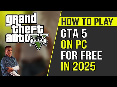 How to Play GTA 5 on PC For Free - 2025 ๐ฅ