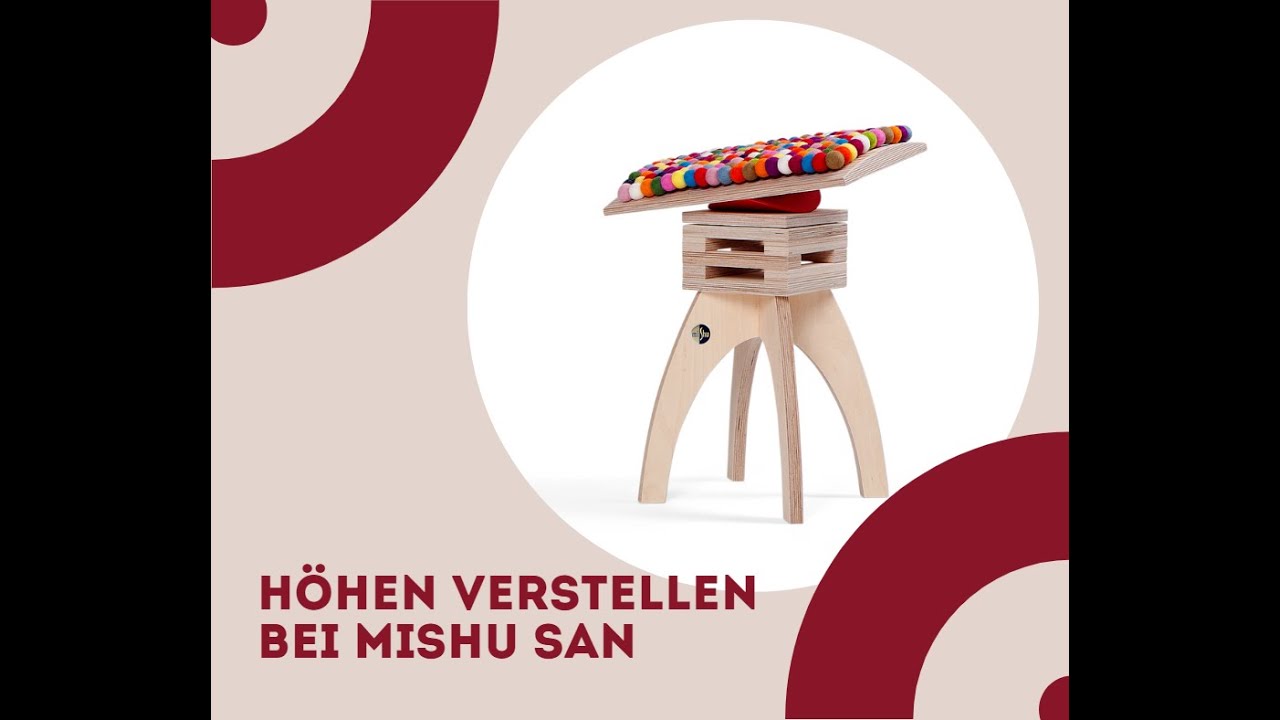 MiShu San Höhenverstellung