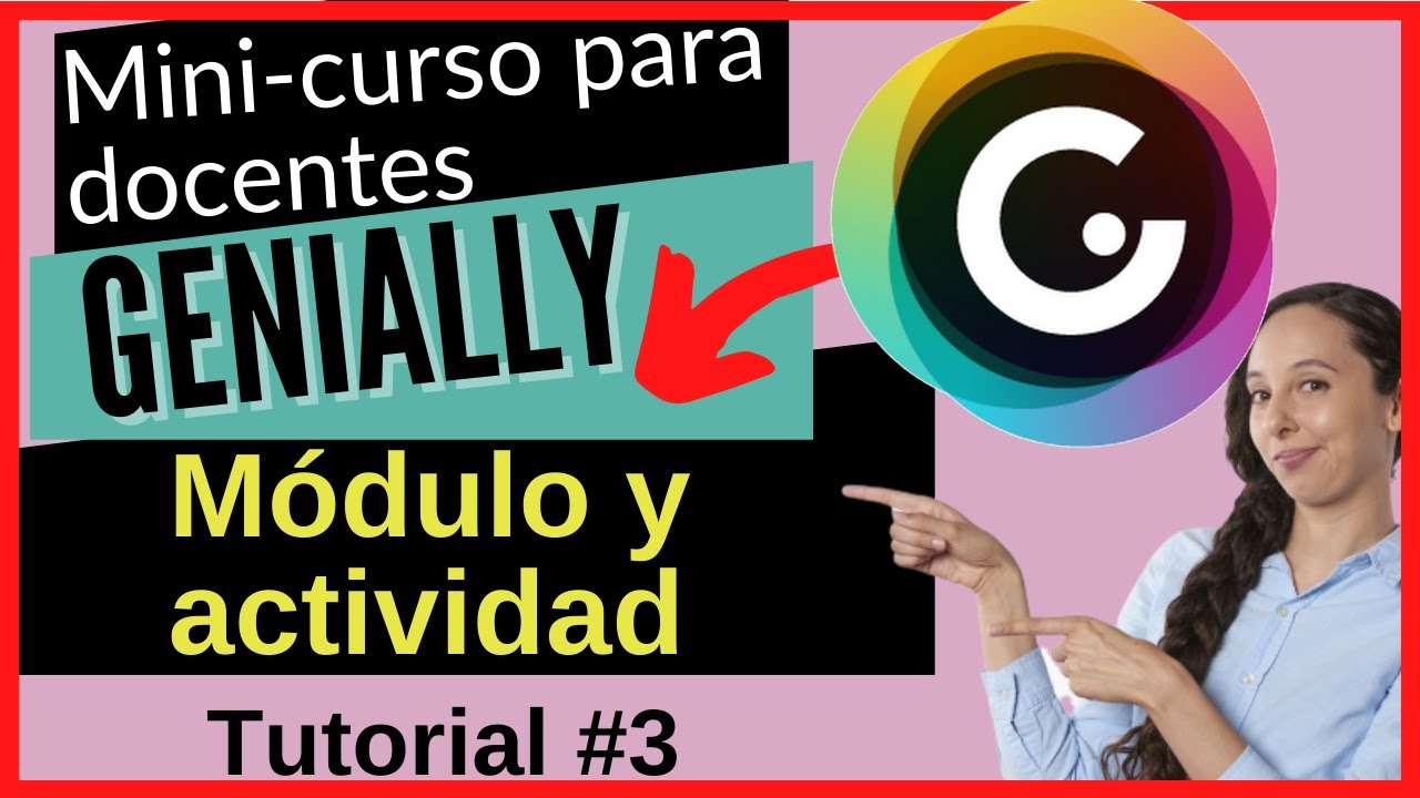 GENIALLLY explora modulo y actividad - Minucurso de Genially - Tutorial #3 - COMO USAR GENIALLY 🔥