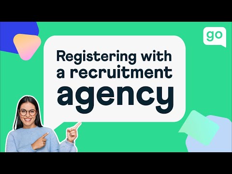 Registering with a Recruitment Agency