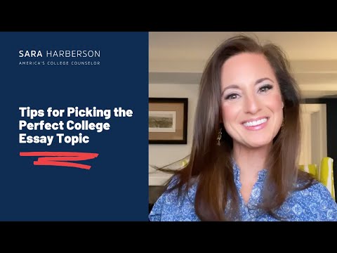 Tips for Picking the Perfect College Essay Topic