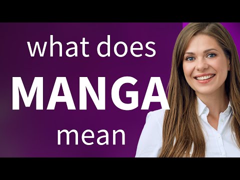 Manga — what is MANGA definition