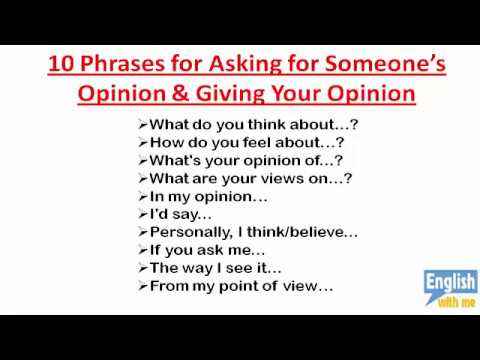 English Phrases for conversation (11): 10 Phrases for Asking and Giving Opinion
