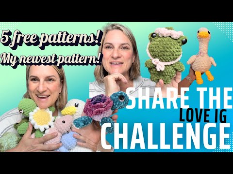 Five free *share the love’ crochet patterns challenge! New pattern! Weekly crochets!