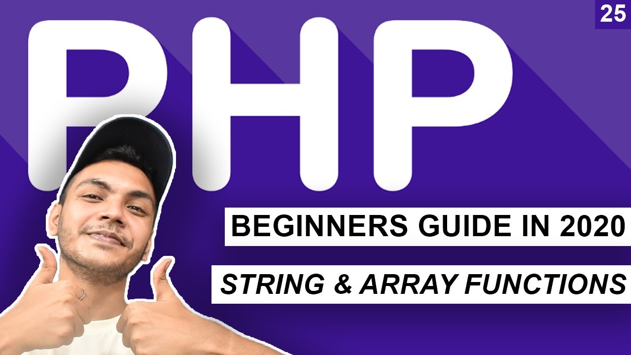 Array and String Functions in PHP | PHP and MYSQL Tutorials #25