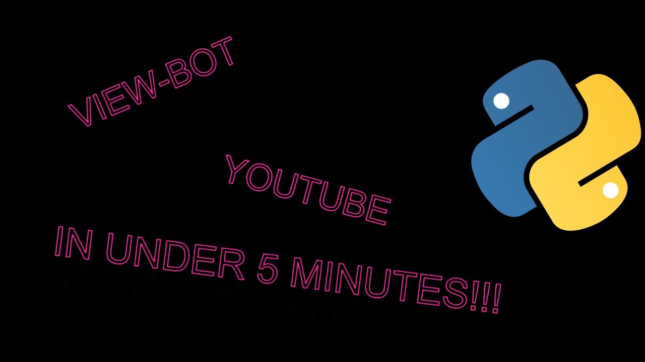 View bot Using python | Youtube