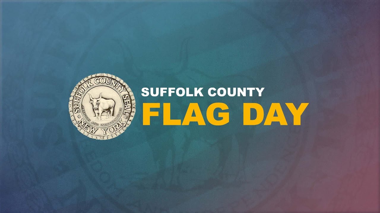 Flag Day | Suffolk County Executive Ed Romaine