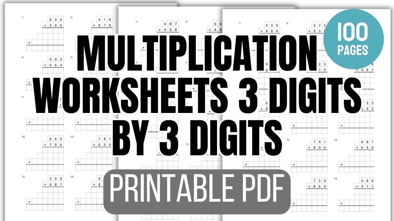 Multiplication Worksheets 3 Digits By 3 Digits Printable PDF