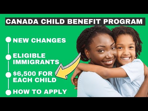 Canada Child Benefit Program In 2023 & 2024 | Full Video Guide