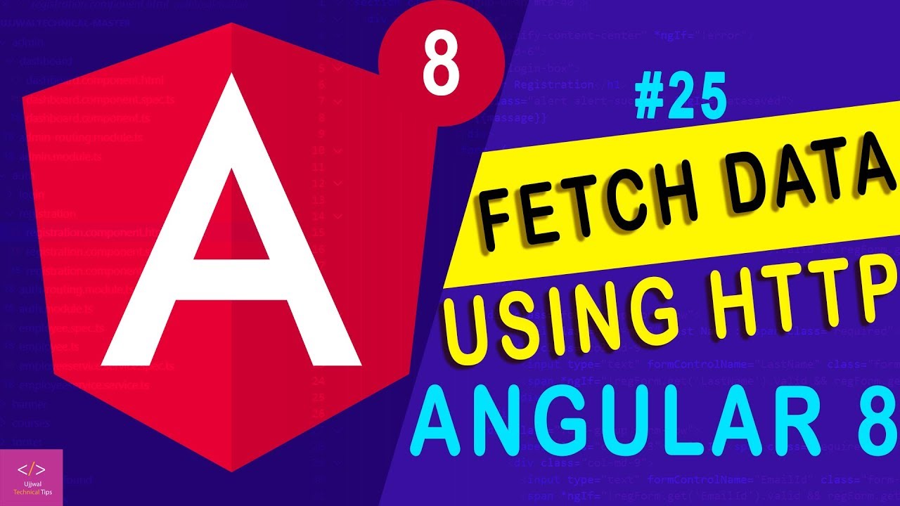 🔥 Fetch Data Using HTTP in Angular 8 [Tutorial - 25]