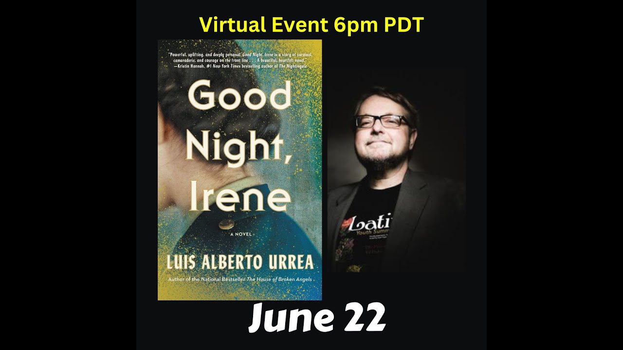 Luis Alberto Urrea discusses Good Night, Irene.