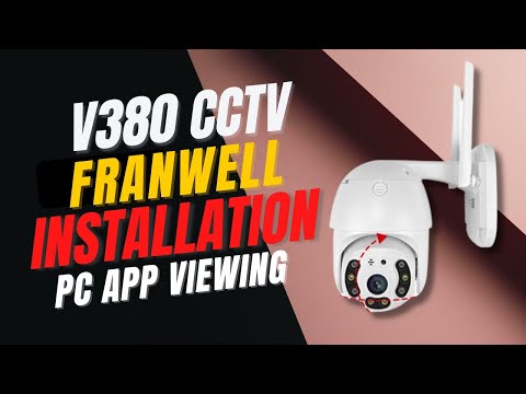 V380 Franwell APP PC INSTALLATION