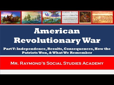 American Revolutionary War: Part V - Impact & Legacy
