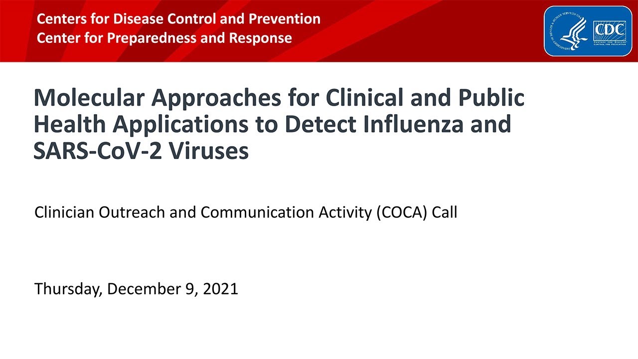 Molecular Methods for Clinical Application to Detect Influenza & SARS-CoV-2