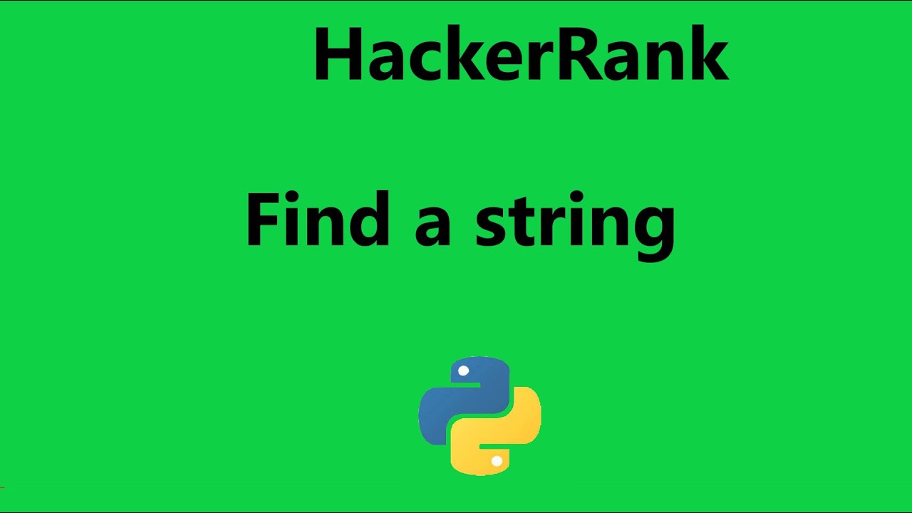 #14 find a string hackerrank solution in python | Hackerrank Python
