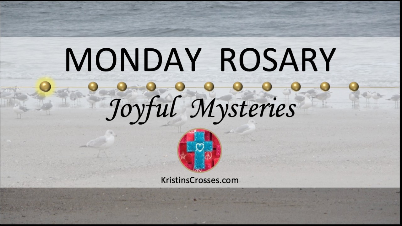 Monday Rosary • Joyful Mysteries of the Rosary 💙 Monday, May 18, 2026 VIRTUAL ROSARY