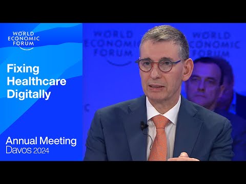Fixing Healthcare Digitally | Davos 2024 | World Economic Forum