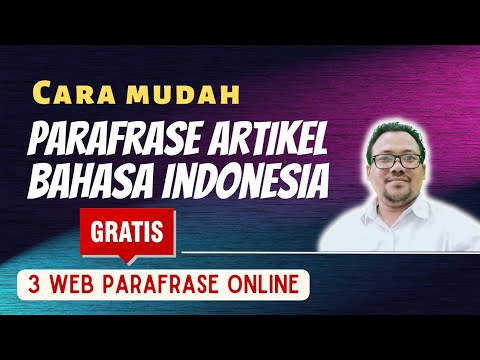 Cara Mudah Parafrase Artikel Bahasa Indonesia Tanpa Harus Login | 3 Web Parafrase Online