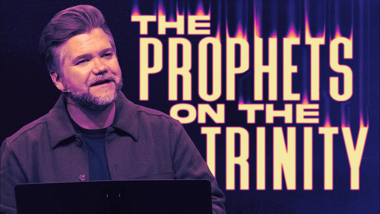 The Prophets on the Trinity - The Lamb's Chapel